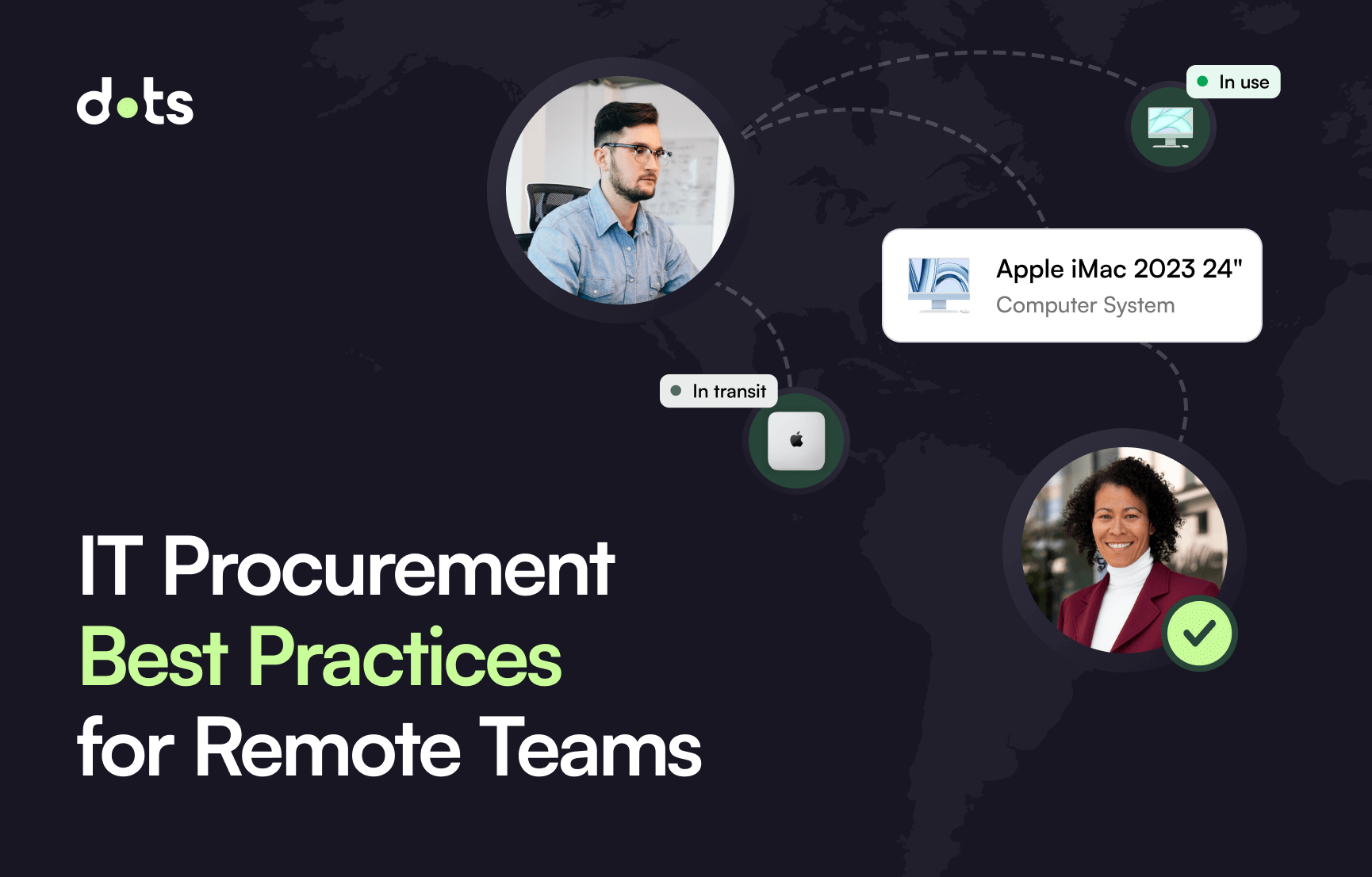 IT Procurement Best Practices for Remote and Distributed Teams