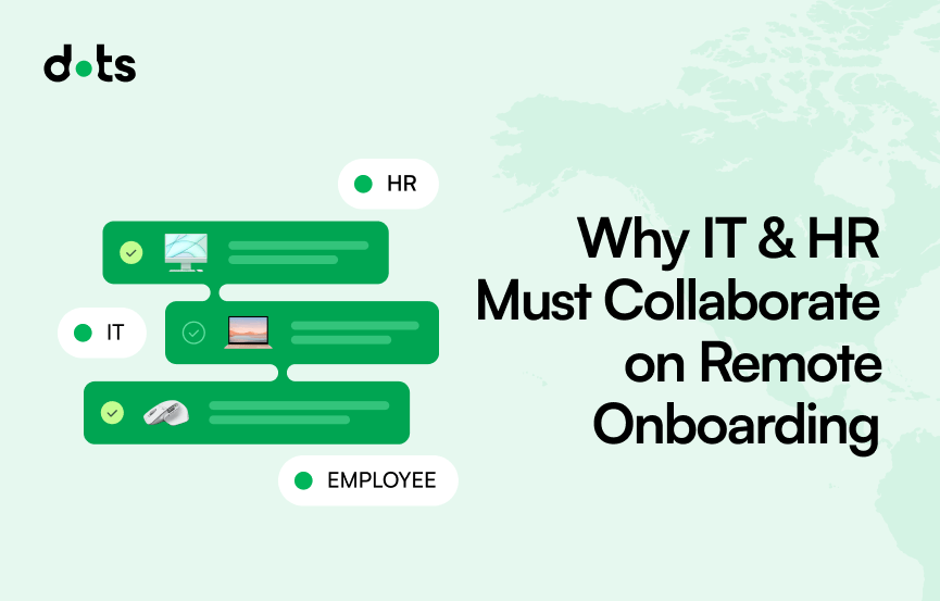 Top Tips for HR and IT in Remote Onboarding